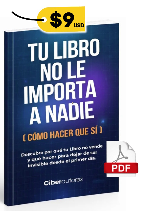 **Tu libro no le importa a NADIE - Ciberautores